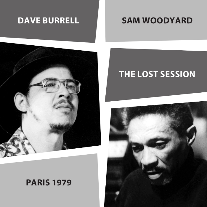 Dave Burrell, Sam Woodyard – The Lost Session, Paris 1979 – Soundohm