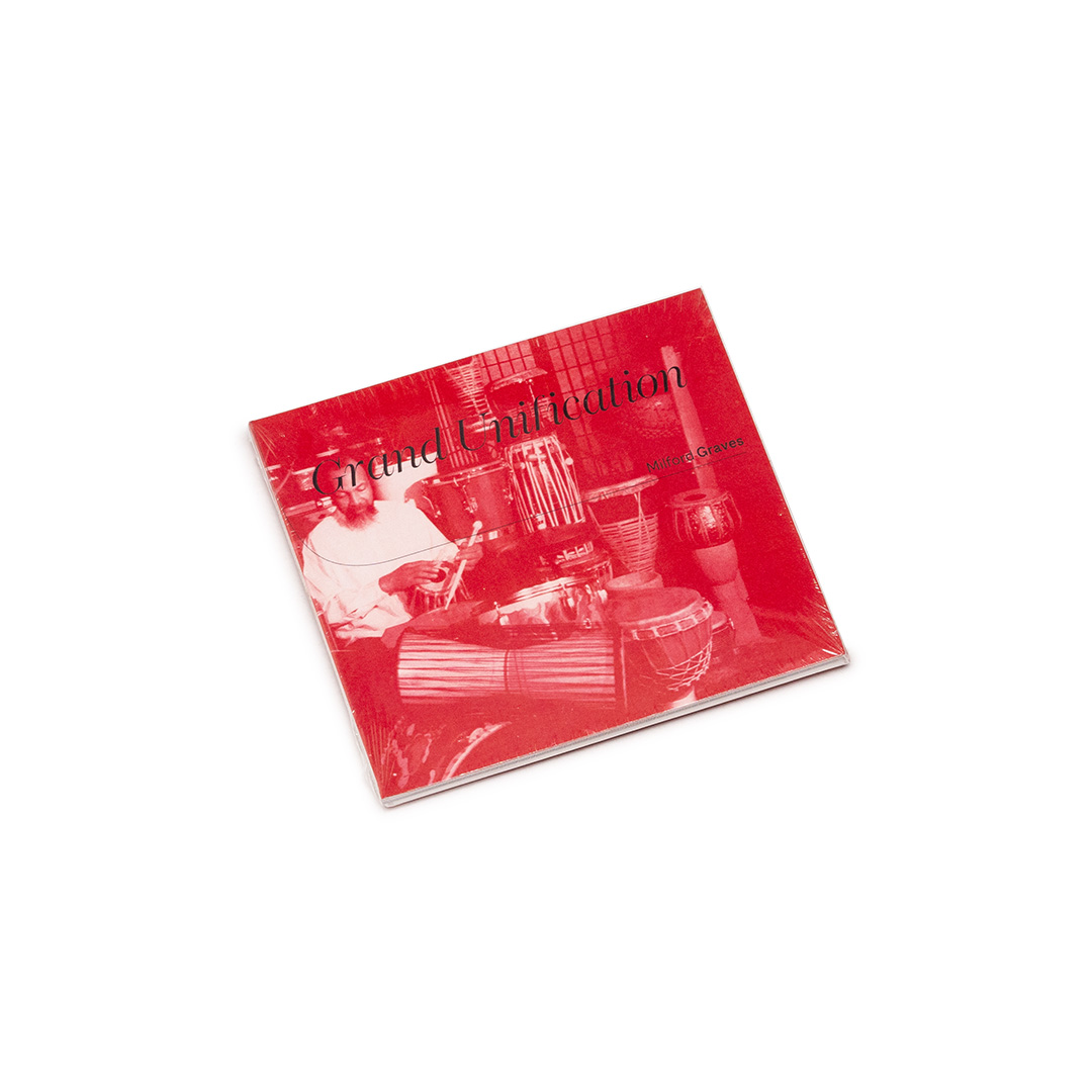 Milford Graves – Grand Unification – Soundohm