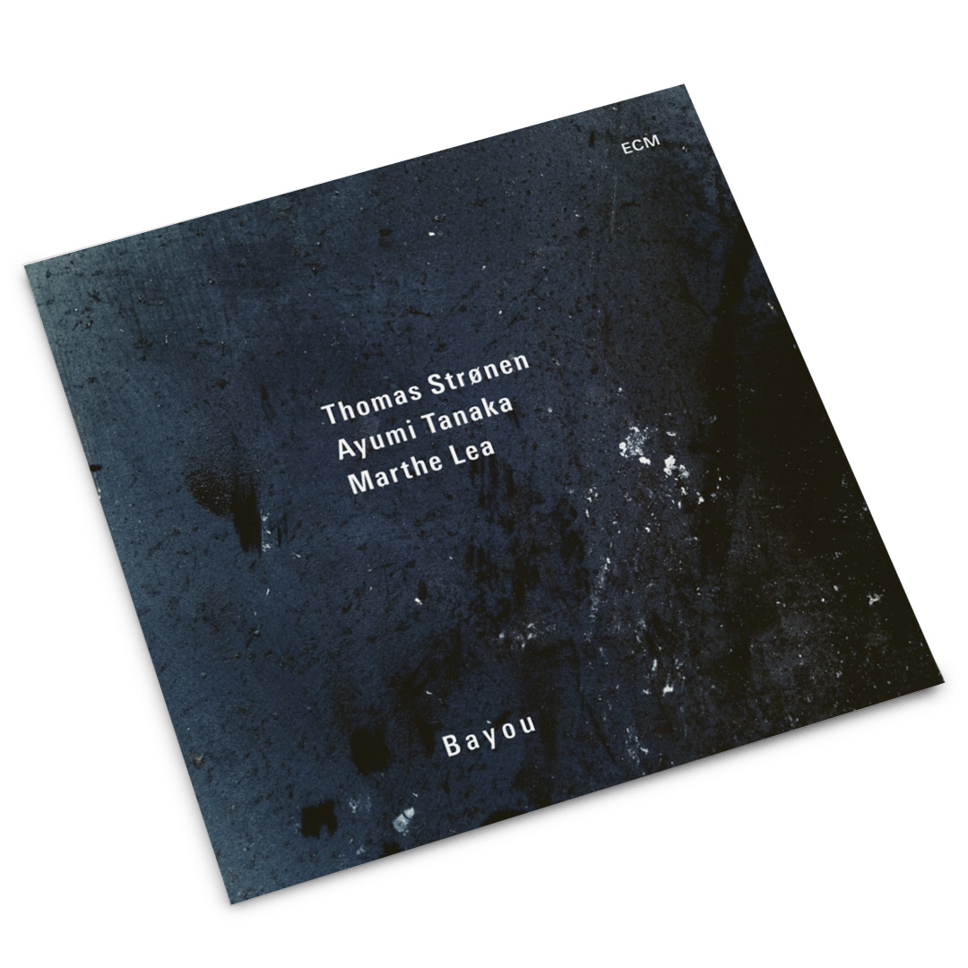 Thomas Stronen, Ayumi Tanaka, Marthe Lea – Bayou (LP) – Soundohm