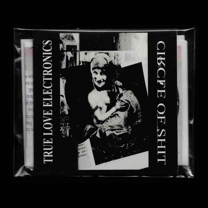 Circle of Shit – True Love Electronics – Soundohm