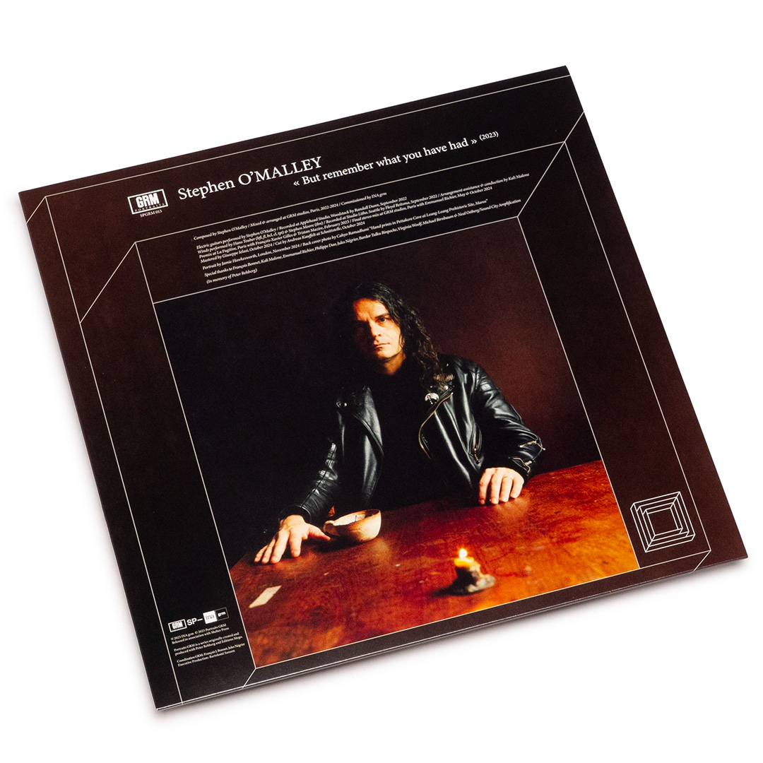 Stephen O'Malley – But Remember what You Have Had (LP) – Soundohm
