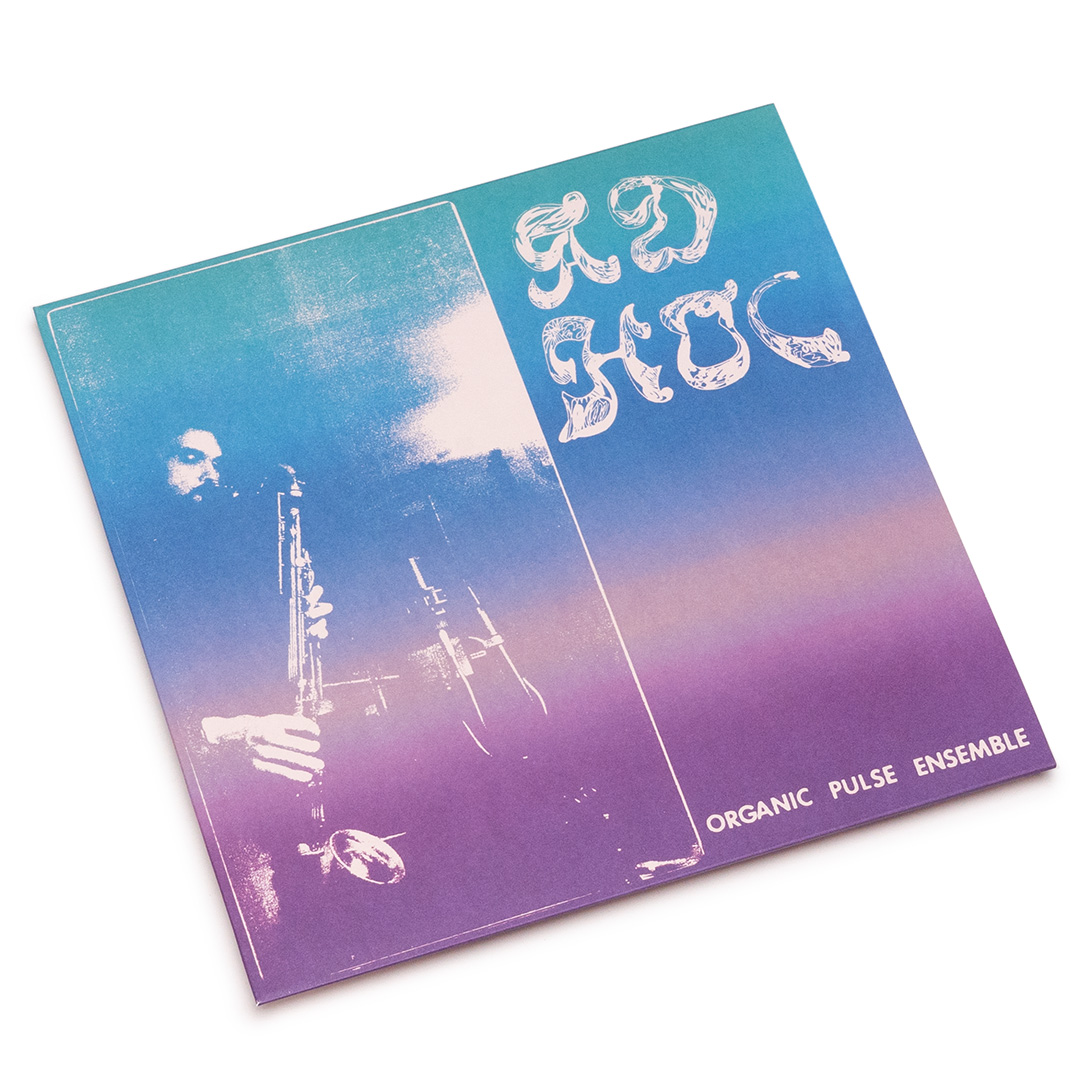 Organic Pulse Ensemble – Ad Hoc (LP) – Soundohm