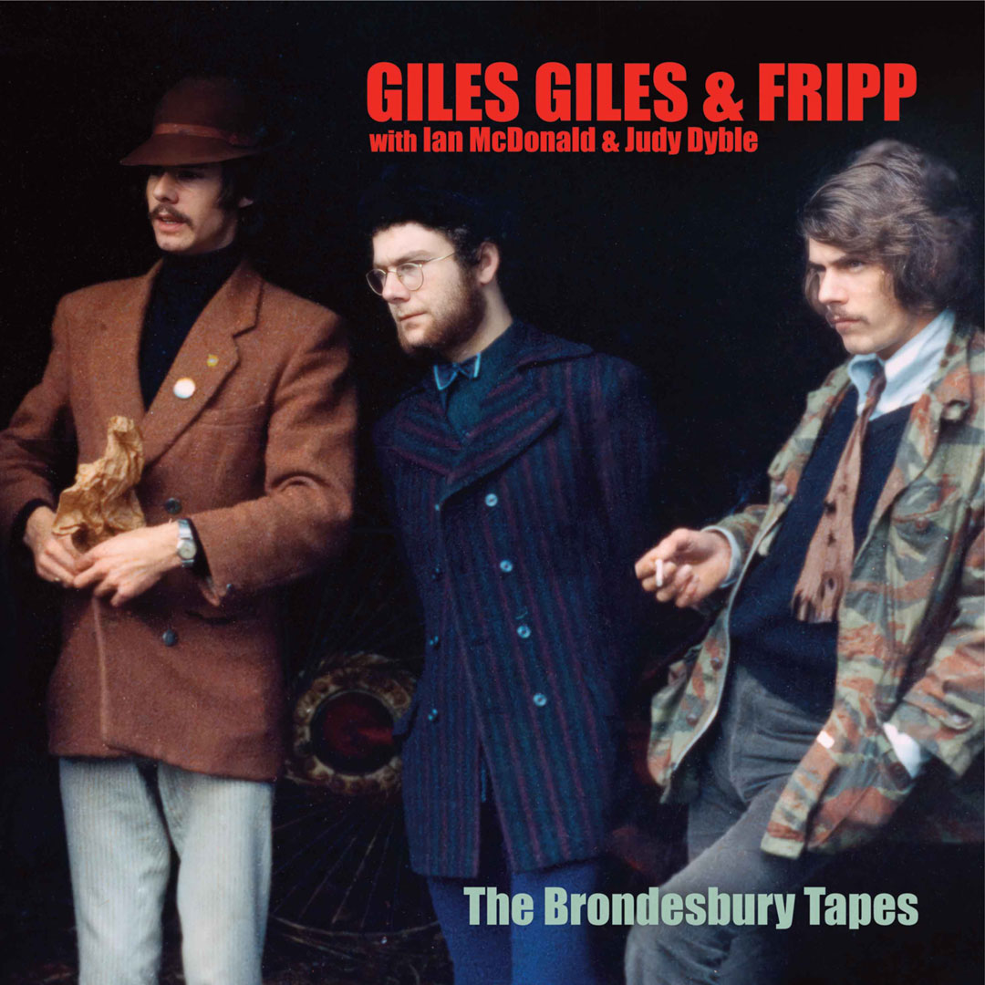 Giles, Giles and Fripp – A selection from The Brondesbury Tapes (LP ...