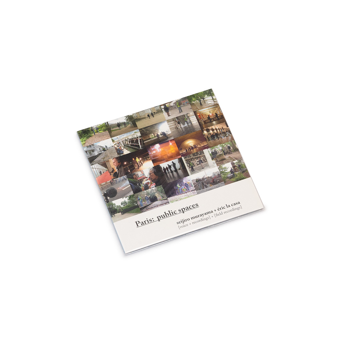 Seijiro Murayama, Eric La Casa – Paris: Public Spaces – Soundohm