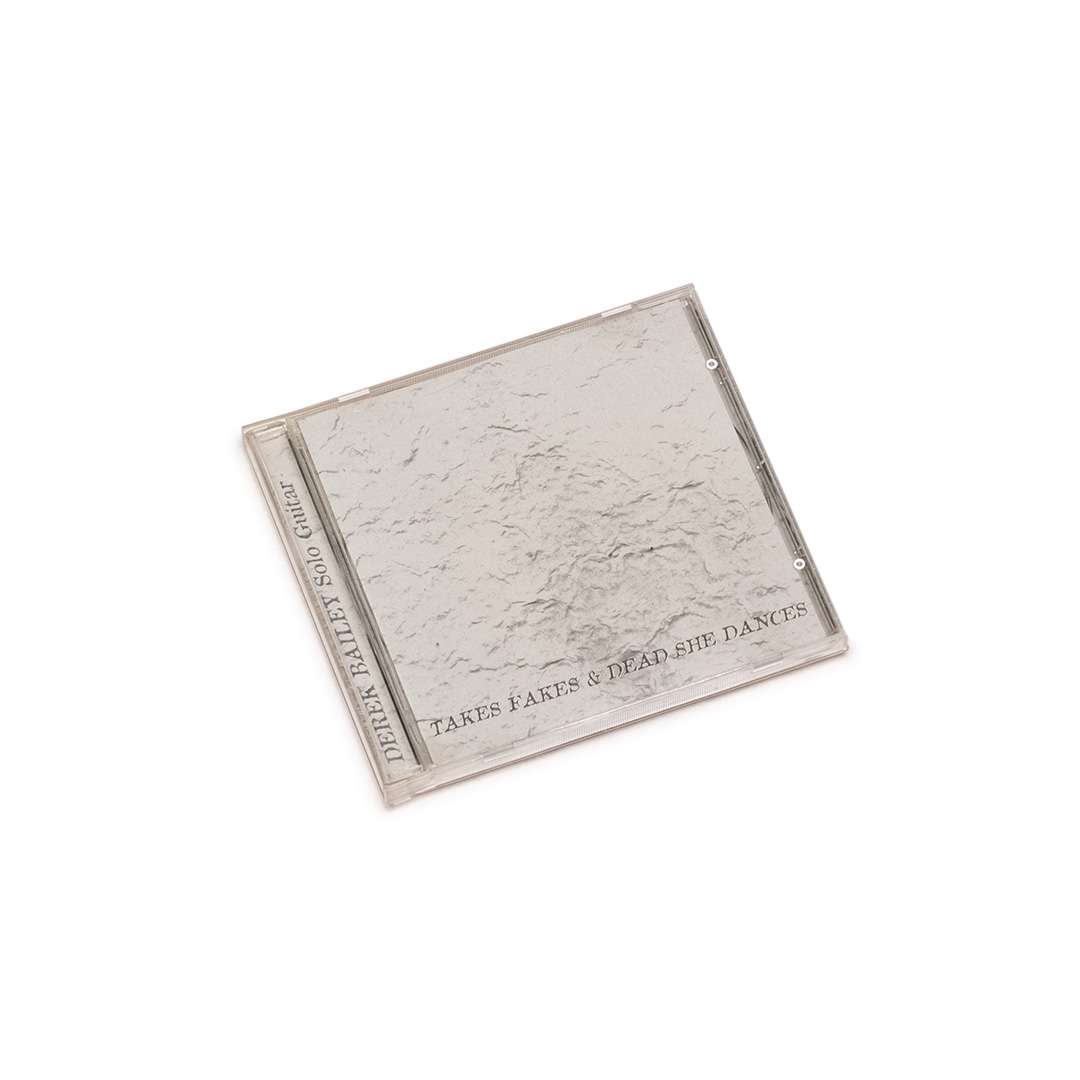 Derek Bailey – Takes Fakes & Dead She Dances (CD) – Soundohm