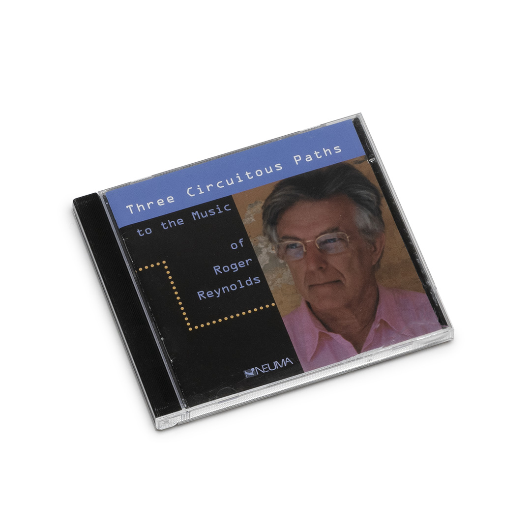 Roger Reynolds – Three Circuitous Paths – Soundohm