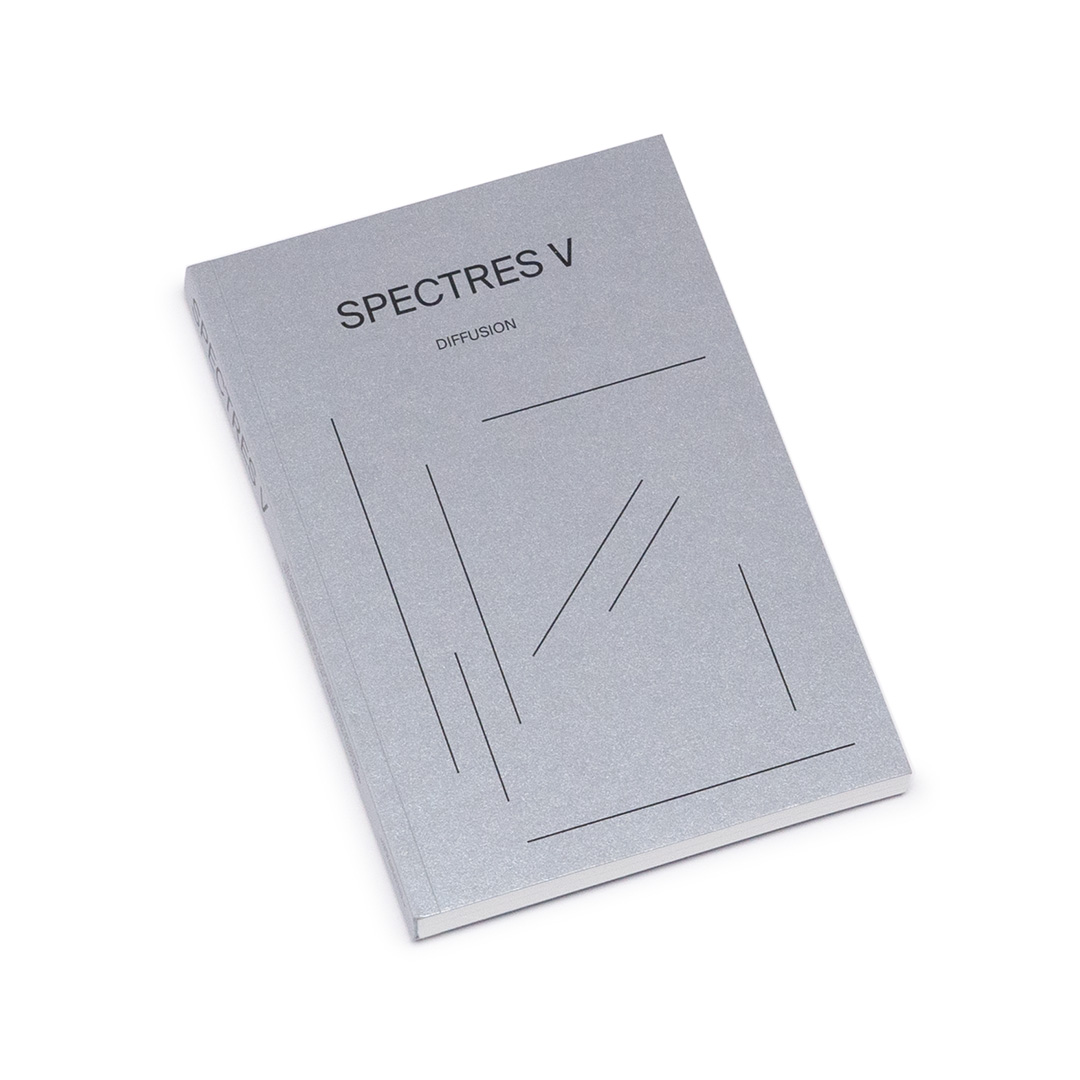François J. Bonnet – Spectres #05 – Diffusion (Book) – Soundohm