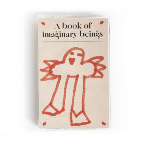 Awkward Corners – A Book of Imaginary Beings (Tape) – Soundohm
