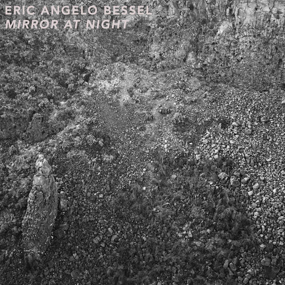 Eric Angelo Bessel – Mirror at Night (LP) – Soundohm