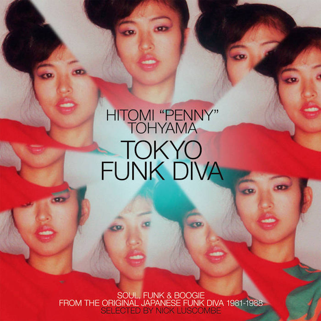 Hitomi 'Penny' Tohyama – Tokyo Funk Diva 1981 - 1988 – Soundohm