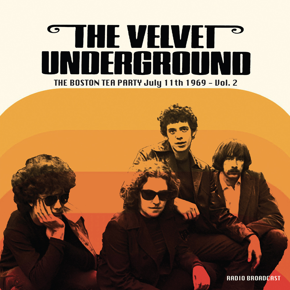 The Velvet Underground – The Boston Tea Party July 11th 1969 vol.2 (LP) – Soundohm