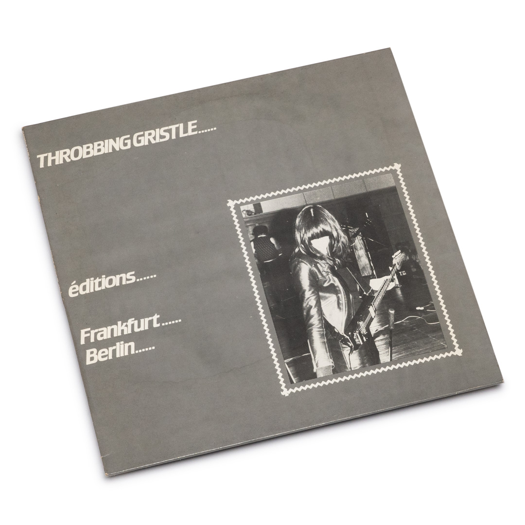 Throbbing Gristle – Editions Frankfurt-Berlin (LP) – Soundohm